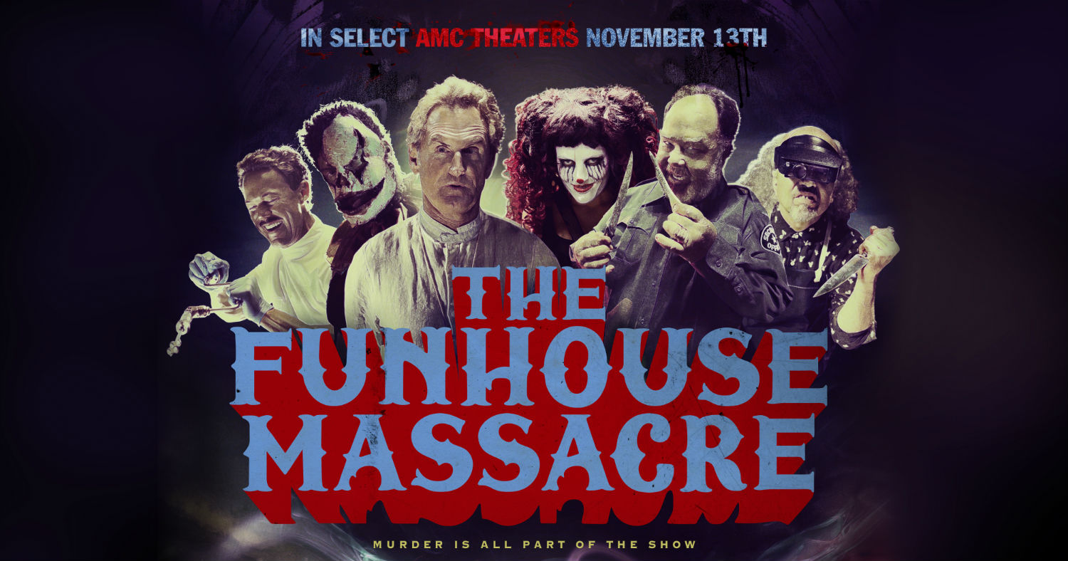 ‘The Funhouse Massacre’ Gets a Big Thumbs Up (Review) – Addicted to ...